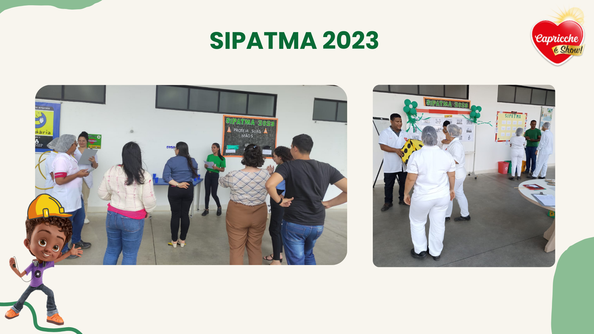 SIPATMA – Capricche é Show